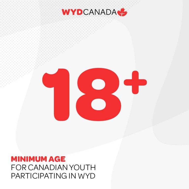 18 Minimum Age - WYD Canada